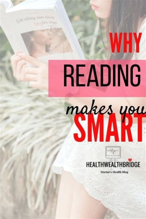 Why Reading Makes You Smart Reading Works Healthwealthbridge