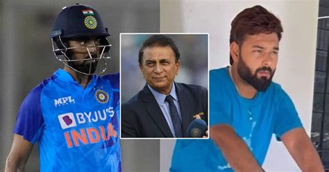 Even One Leg Sunil Gavaskar Picks Rishabh Pant Over Kl Rahul For T20