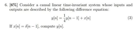 Solved 6 6 Consider A Causal Linear Time Invariant