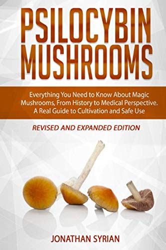 Psilocybin Mushrooms Everything You Need To Know About Magic Mushrooms