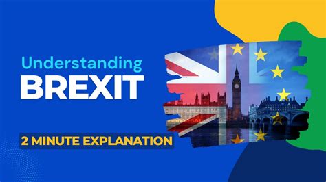 Understanding Brexit What You Need To Know Explained In 2 Minutes