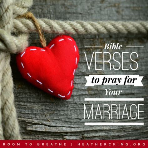 Bible Verses To Pray For Your Marriage Heather C King Room To Breathe