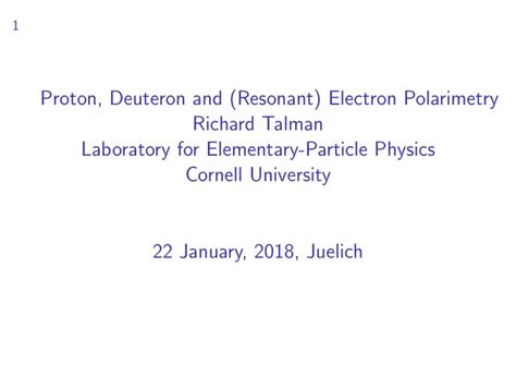 PPT Proton Deuteron And Resonant Electron Polarimetry Richard Talman PowerPoint