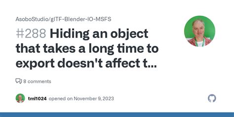 Hiding An Object That Takes A Long Time To Export Doesn T Affect The