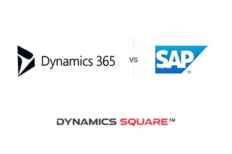 Dynamics 365 Vs Sap Which Erp Is Right For Your Business