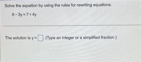 Solved Solve The Equation By Using The Rules For Rewriting