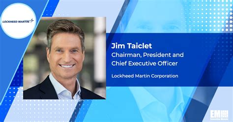 Govcon Wire On Linkedin Lockheed S Jim Taiclet On Weapons System
