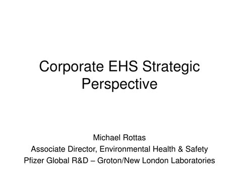 Ppt Corporate Ehs Strategic Perspective Powerpoint Presentation Free Download Id 9141471