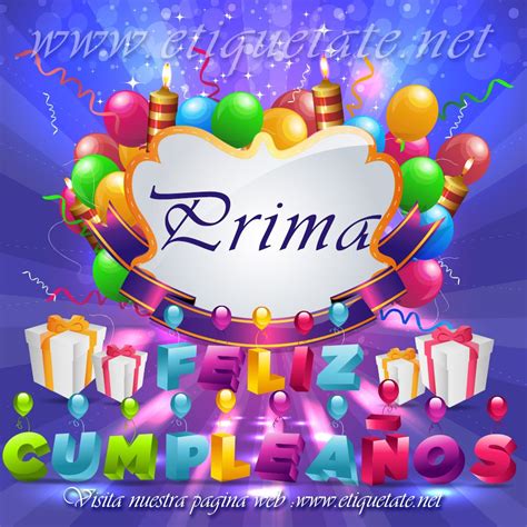 Felicitaciones de cumpleaños parauna prima Prima Feliz Cumpleaños