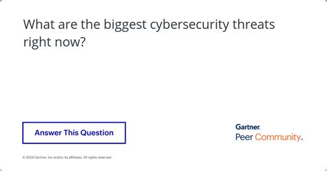 What Are The Biggest Cybersecurity Threats Right Now Gartner Peer