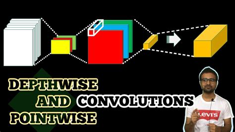 Depthwise Separable Convolution Complete Tensor Operations For Mobilenet Architecture Youtube