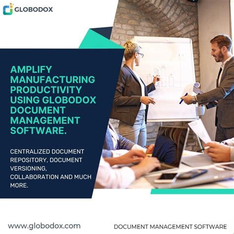 Enhance Manufacturing Productivity With Globodox Document Management Software Globodox Posted