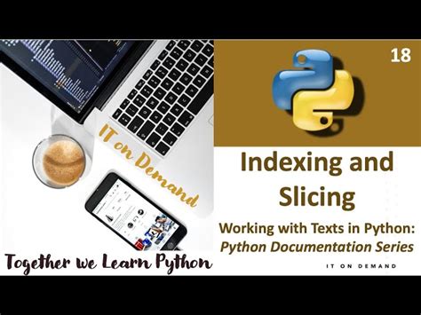 Understanding Indexing And Slicing In Python Python Simplified
