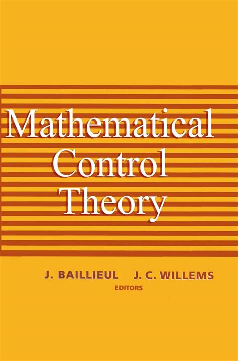 Mathematical Control Theory Baillieul John B Willems Jc Mitter Sk 9781461271369