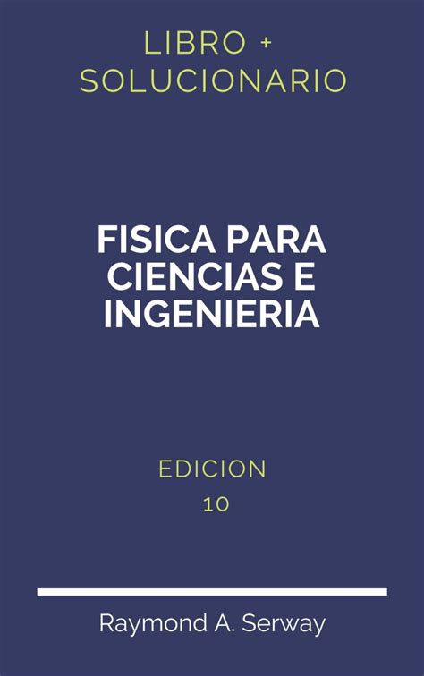 Solucionario De Serway 7 Edicion Volumen 1 Pdf Libro