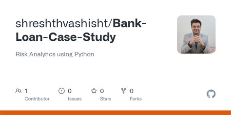 Github Shreshthvashisht Bank Loan Case Study Risk Analytics Using Python