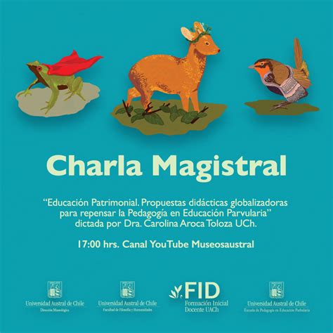 Charla Magistral “educación Patrimonial Propuestas Didácticas
