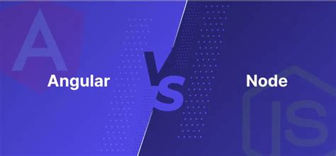 angular vs node key differences and which framework to choose