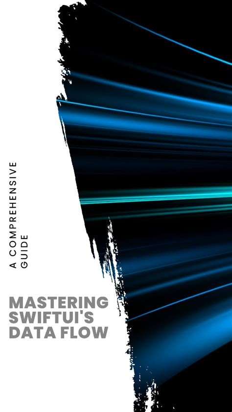 Mastering Swiftuis Data Flow A Comprehensive Guide To State