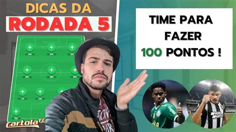 DICAS CARTOLA FC 2024 RODADA 5 TIME PARA MITAR E VALORIZAR