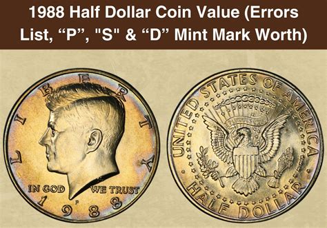 1988 Half Dollar Coin Value Errors List “p” S And “d” Mint Mark