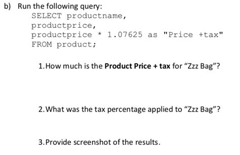un the following query select productname