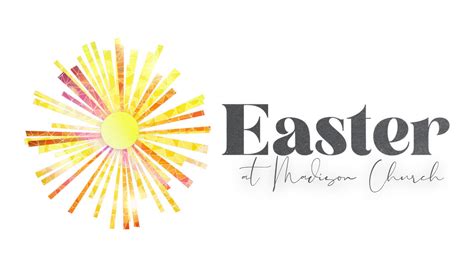 Easter Sunday 2023 Madison Church