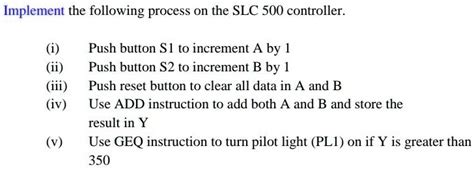 solved implement the following process on the slc 500 controller i