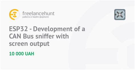 Esp32 Development Of A Can Bus Sniffer With Screen Output • Freelance Job In C And C Posted