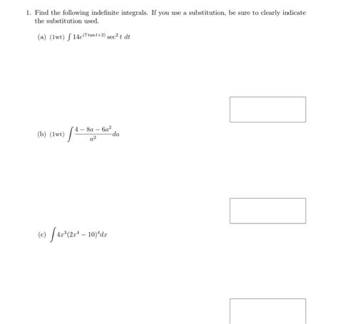 Solved Find The Following Indefinite Integrals If You Chegg