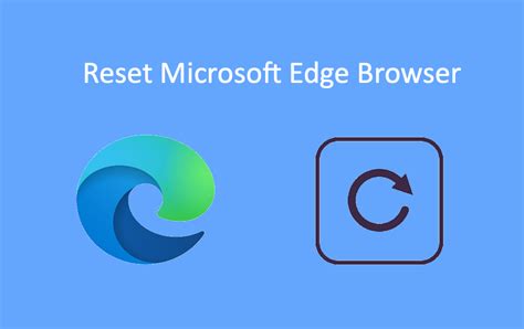 How To Reset Microsoft Edge Browser WebNots