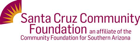 Santa Cruz Community Foundation Community Foundation For Southern Arizona