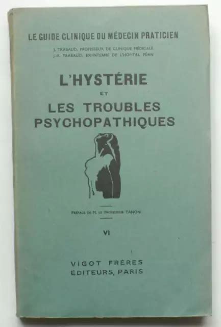 LE GUIDE CLINIQUE du médecin praticien Hystérie et troubles psychopathiques EUR