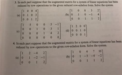 Solved 3 In Each Part Suppose That The Augmented Matrix For