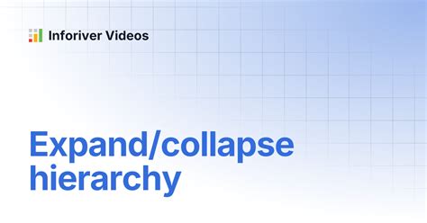 Expandcollapse Hierarchy Inforiver Videos