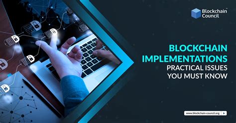 Blockchain Implementations Practical Issues You Must Know By Shivani