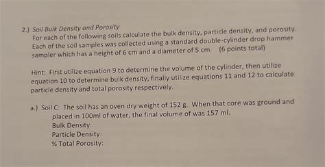 Solved Soil Bulk Density And Porosity For Each Of The Chegg