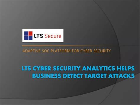 Ppt Lts Cyber Security Analytics For Detect Target Attacks Powerpoint Presentation Id 8261991