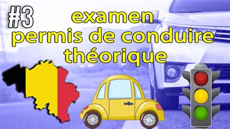 examen théorique permis de conduire Belgique 2023 50 Questions examen