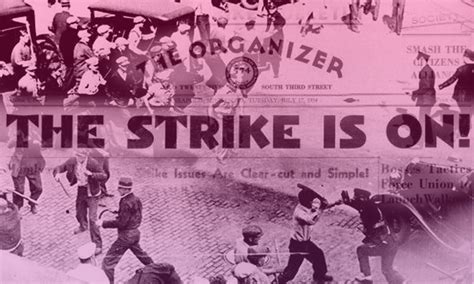 1934 Minneapolis Teamsters Strike Accomplished With A Revolutionary