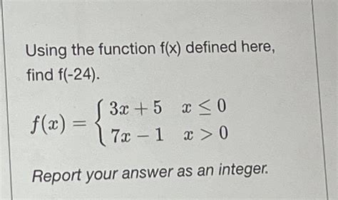 solved using the function f x ﻿defined here find