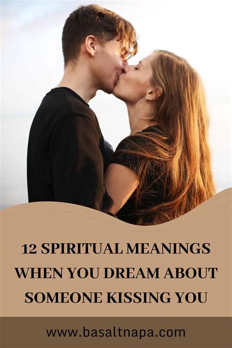 12 Spiritual Meanings When You Dream About Someone Kissing You