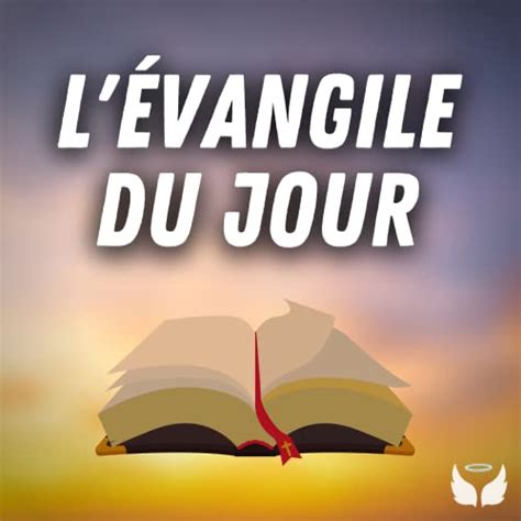 14 Février 2023 LÉvangile Du Jour LÉvangile Du Jour Podcasts On