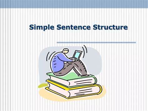 Ppt Simple Sentence Structure Powerpoint Presentation Free Download