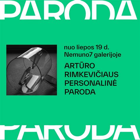 Artūro Rimkevičiaus Personalinė Paroda Nemuno7