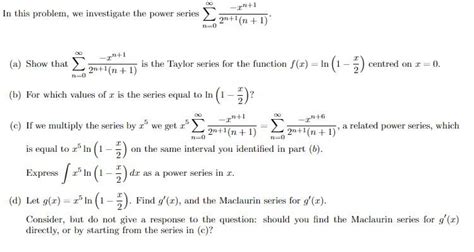 Solved In This Problem We Investigate The Power Series Chegg Com