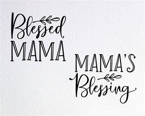 Blessed Mama Mamas Blessing Svg Blessed Mama Shirt Svg Etsy