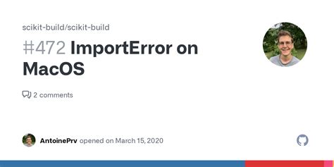 ImportError On MacOS Issue 472 Scikit Build Scikit Build GitHub