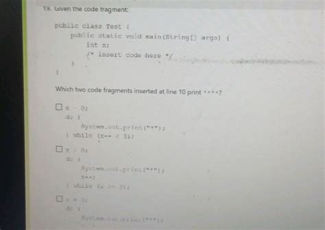 19 Given The Code Fragment ```java Public Studyx