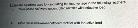 Solved Explain The Equations Used For Calculating The Load Voltage In